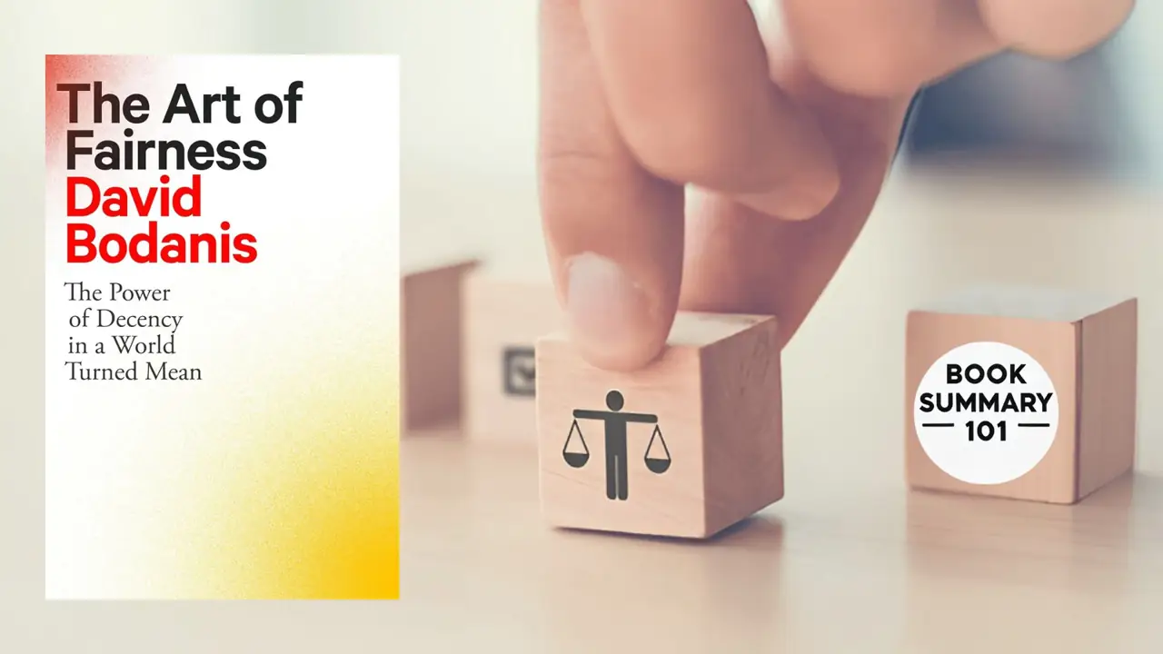 The Art of Fairness Summary - Book summary 101